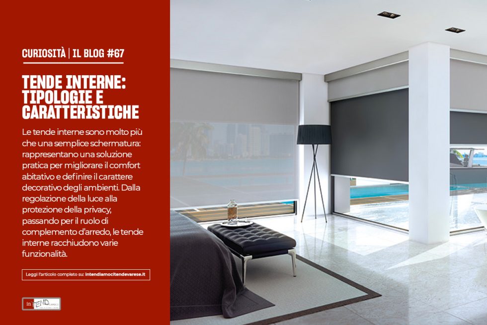 TENDE INTERNE: TIPOLOGIE E CARATTERISTICHE - Intendiamoci